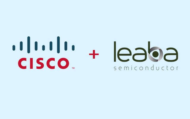 עוד אקזיט ענק: סיסקו רוכשת את Leaba מקיסריה תמורת 380 מיליון דולר | גיקטיים