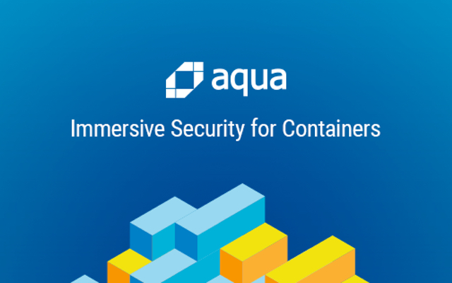 גיוס: Aqua Security מגייסת 9 מיליון דולר בהובלת מיקרוסופט | גיקטיים