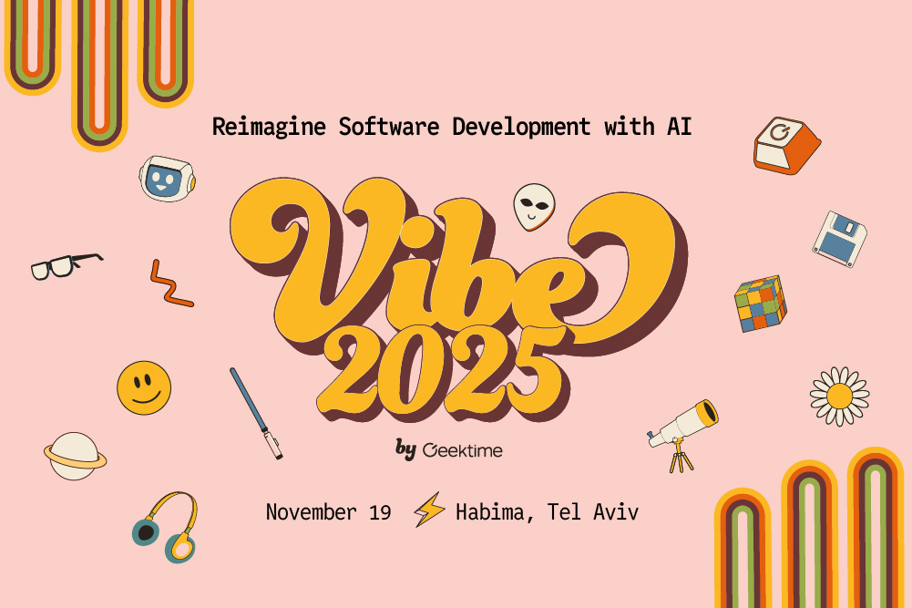 כל מה שיחכה לכם ב-Vibe 2025, כנס הפיתוח החדש של גיקטיים | גיקטיים